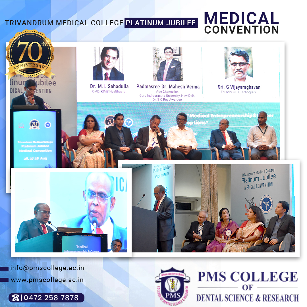 Trivandrum Medical college Platinum Jubilee - PMS Dental College