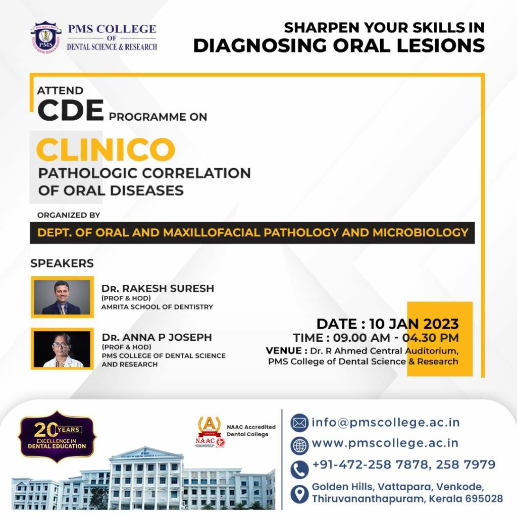 CDE Programme on - CLINICO PATHOLOGIC CORRELATION OF ORAL DISEASES ...