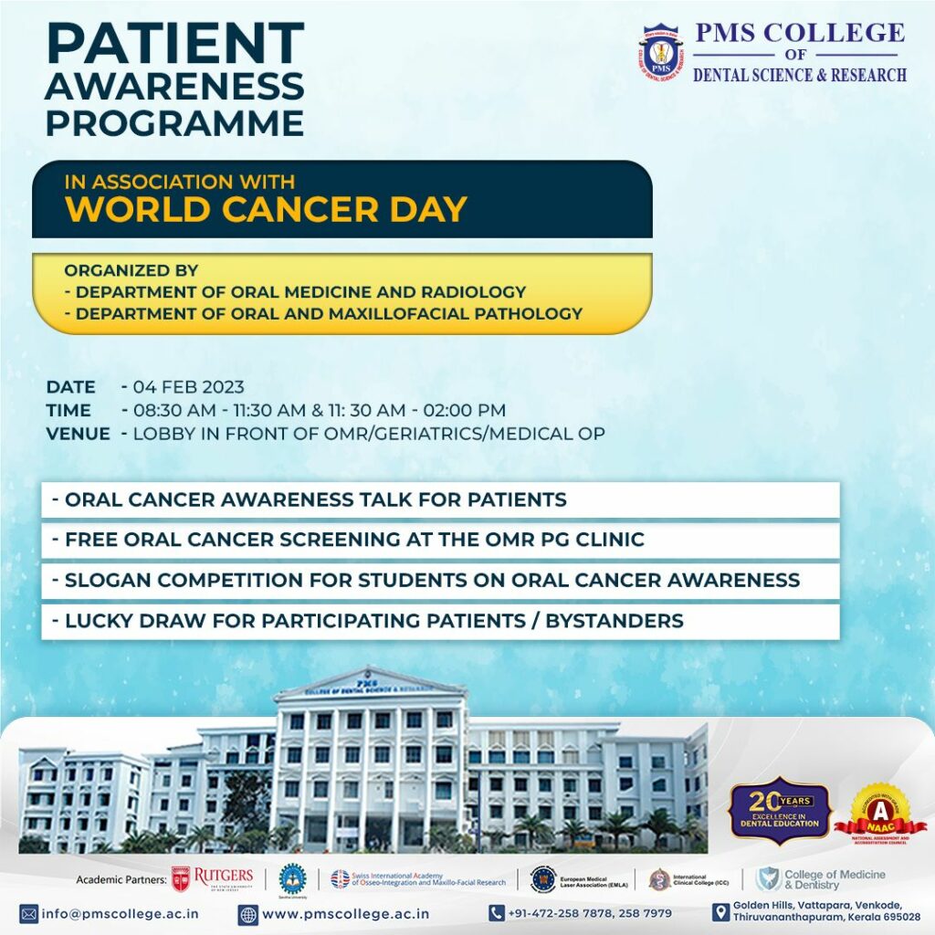 WORLD CANCER DAY - Patient Awareness Programme - PMS Dental College WORLD CANCER DAY - Patient Awareness Programme - PMS Dental College