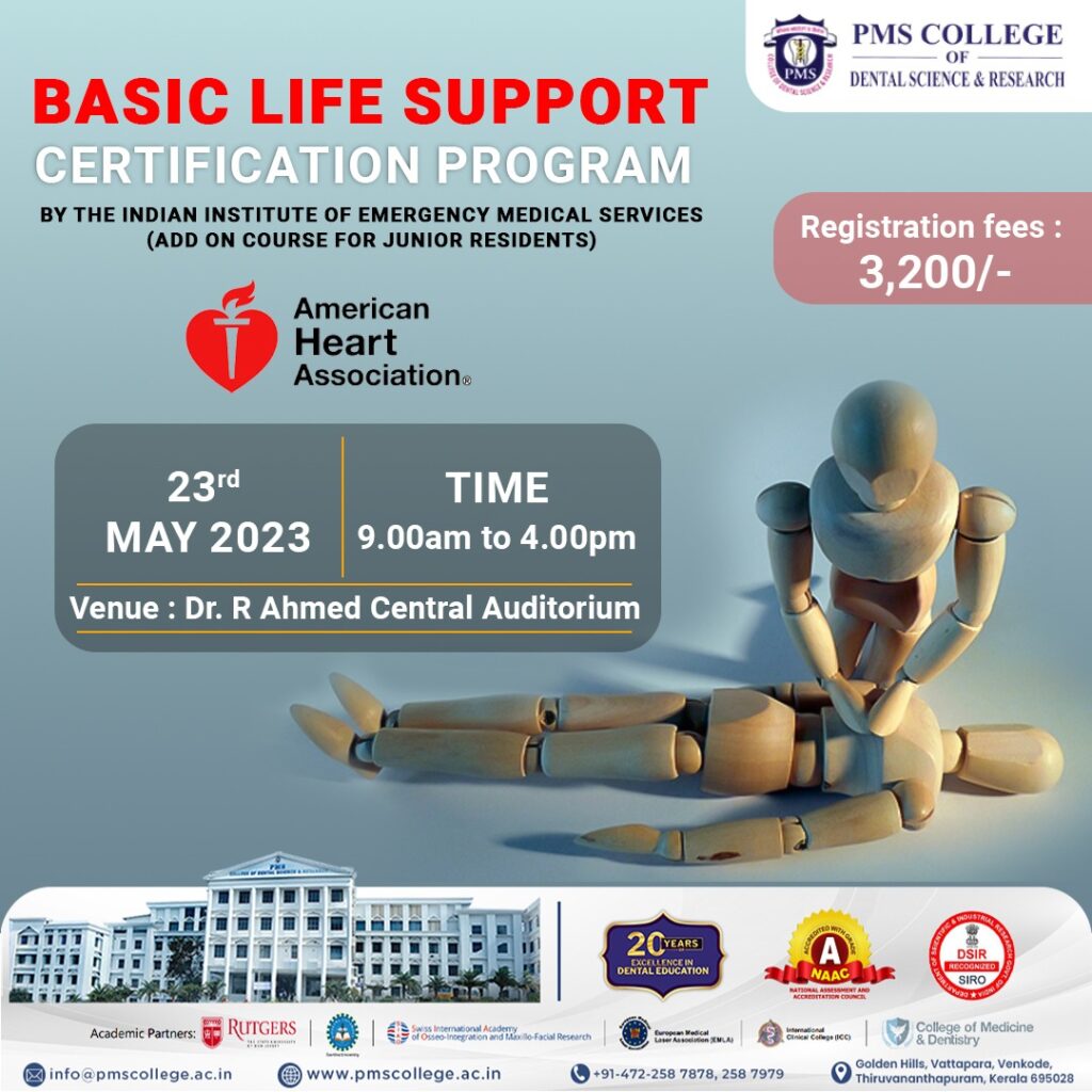 BASIC LIFE SUPPORT CERTIFICATION PROGRAM - PMS Dental College
