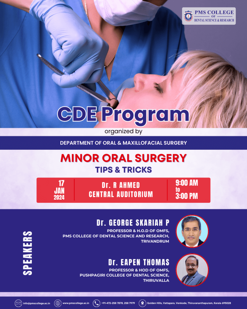 CDE Program – Minor Oral Surgery - PMS Dental College