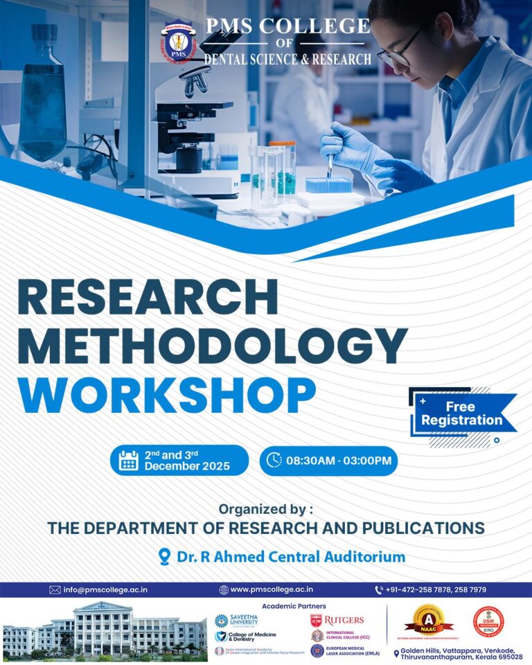Research Methodology Workshop 2025 - PMS Dental College